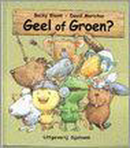 Geel Of Groen, Becky Bloom | 9789062493531 | Boeken | bol.com