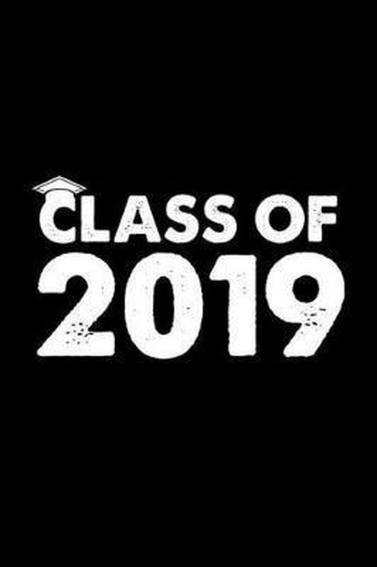 Class Of 2019, Magic Journal Publishing | 9781097450145 | Boeken | bol.com