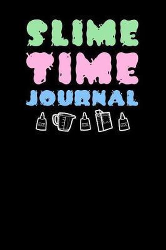 Slime Time Journal, Fluffy Dry Journals | 9781091317765 | Boeken | bol.com