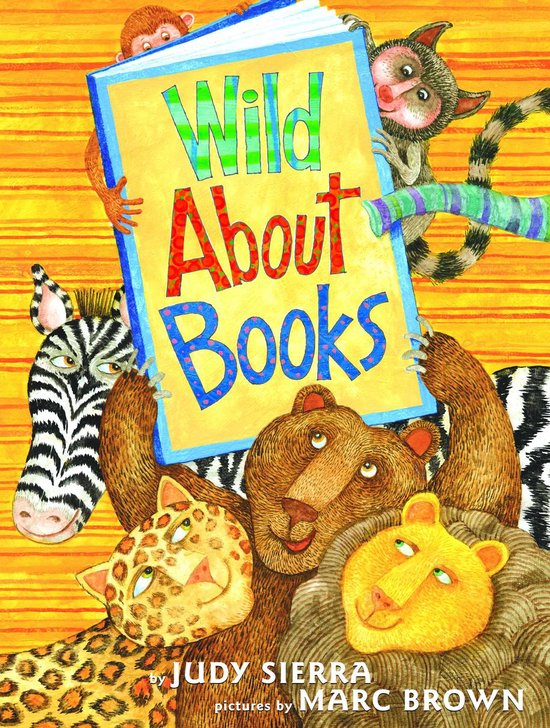Wild about Books, Judy Sierra | 9780375825385 | Boeken | bol.com