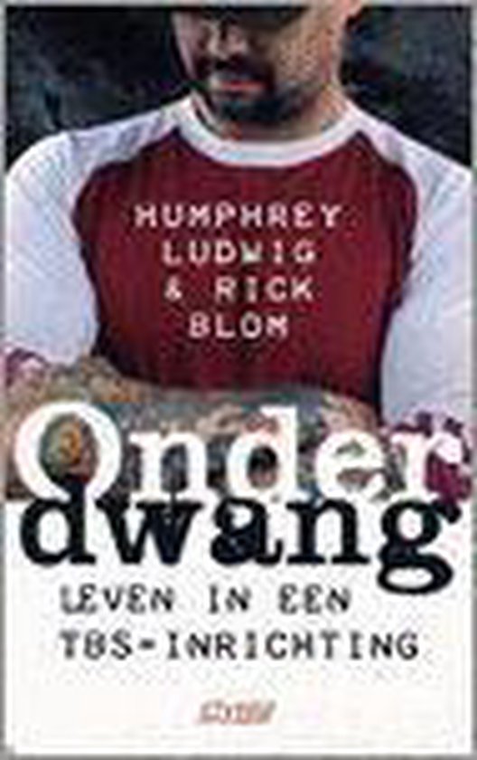Onder Dwang, Humphrey Ludwig | 9789020405231 | Boeken | bol