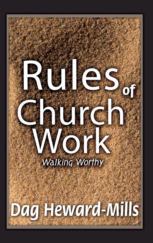 Work of Ministry - Rules of Church Work 2nd Edition (ebook), Dag Heward ...