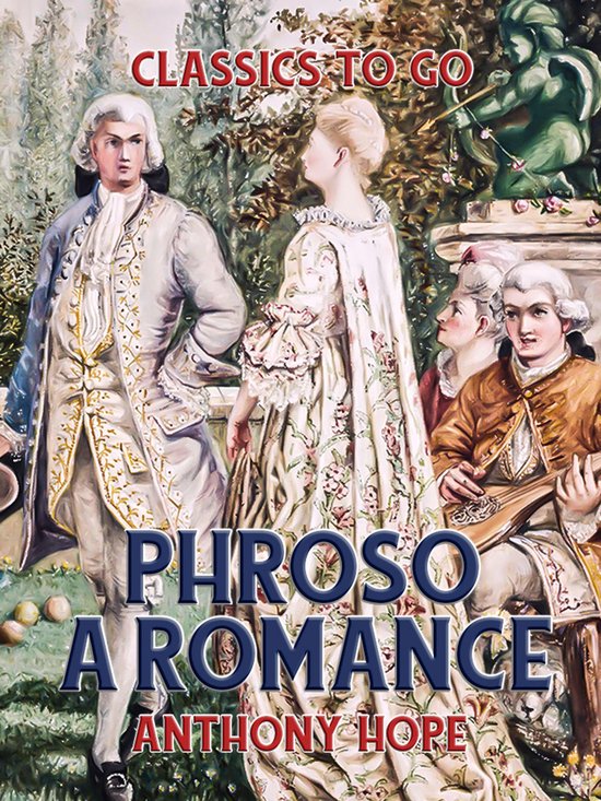 Classics To Go - Phroso A Romance (ebook), Anthony Hope | 9783965375642 ...
