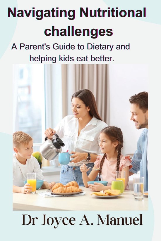 NAVIGATING NUTRITIONAL CHALLENGES. (ebook), Dr. JOYCE A. MANUEL ... NAVIGATING NUTRITIONAL CHALLENGES. (ebook), Dr. JOYCE A. MANUEL ...
