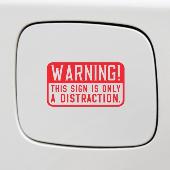 Bumpersticker - This Sign Is Only Distraction - 14x8 - Rood | bol