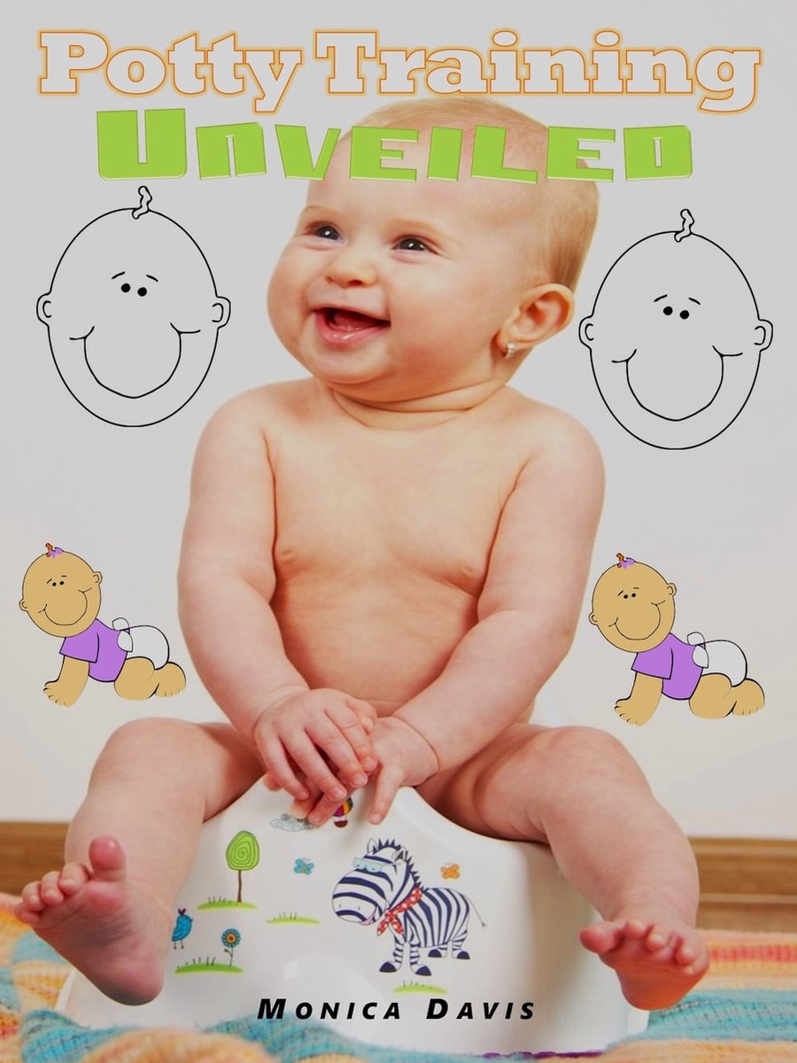 Potty Training Unveiled (ebook), Monica Davis | 1230006998752 | Boeken ...