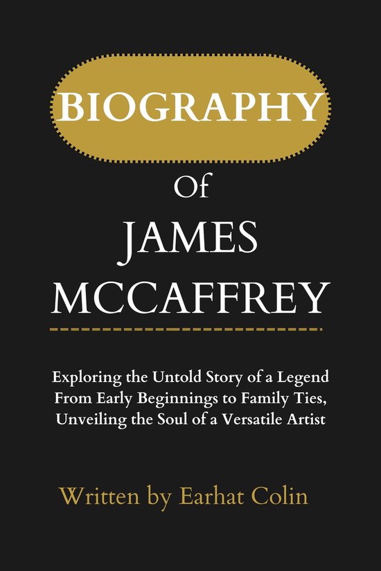 Biography Of James Mccaffrey Ebook Earhat Colin 1230007218026