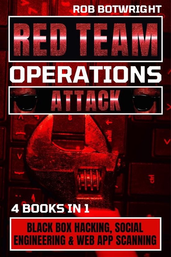 Red Team Operations: Attack (ebook), Rob Botwright | 9781839385575 ...