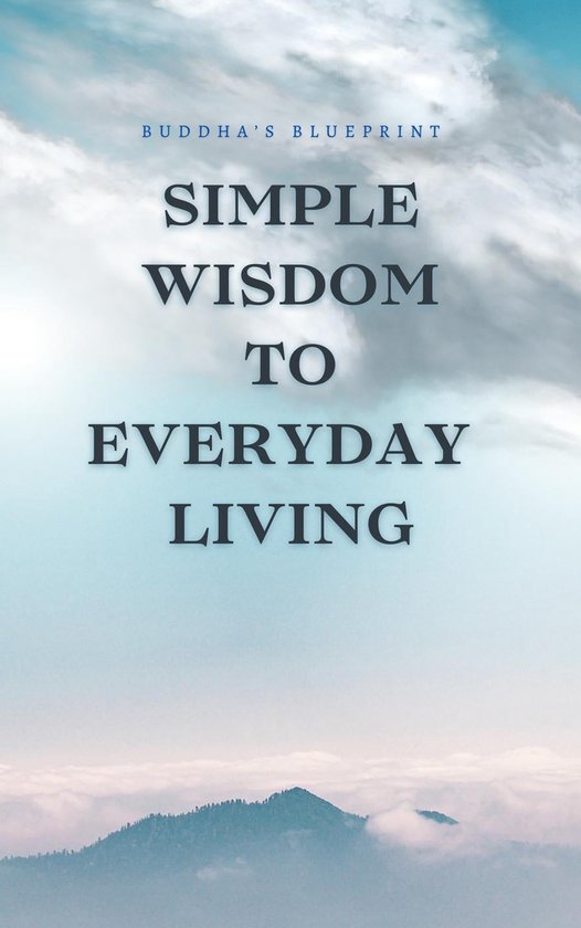 Simple Wisdom To Everyday Living (ebook), Richard Linn | 9798223491828 ...