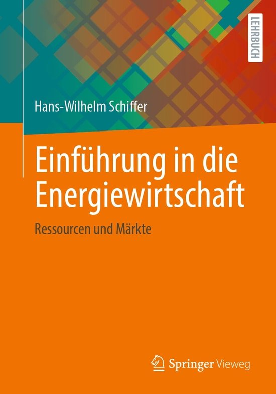 Einführung in die Energiewirtschaft (ebook), Hans-Wilhelm Schiffer | 9783658417475 |... | bol.