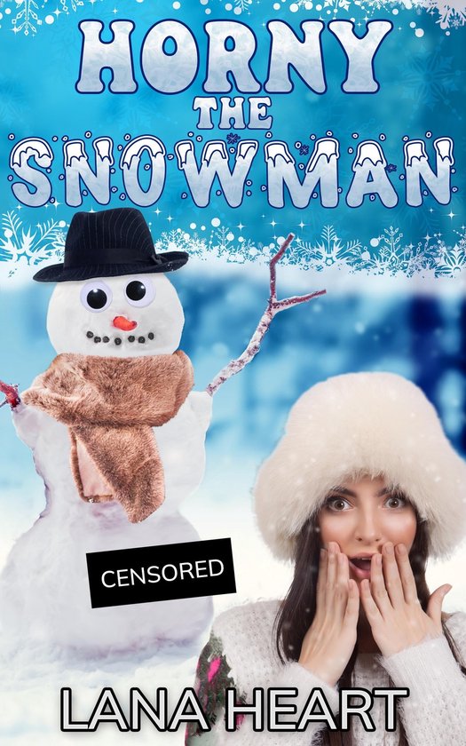 Horny for the Holidays 1 - Horny the Snowman (ebook), Lana Heart | 9798215140499 | Boeken | bol