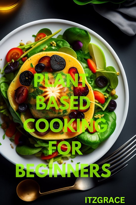 plant based cooking for beginners (ebook), Grace | 1230007051074 ...