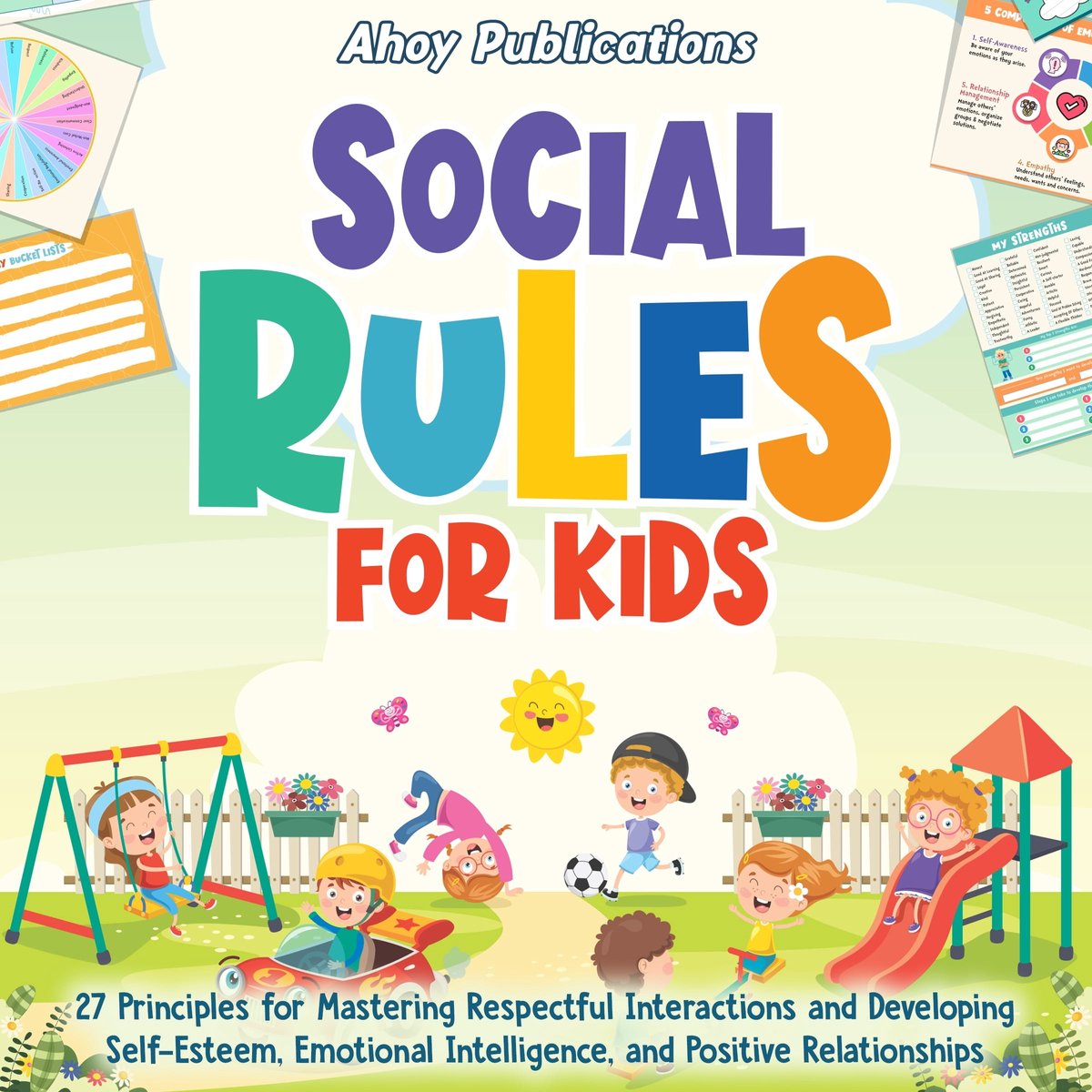 Social Rules for Kids: 27 Principles for Mastering Respectful ...