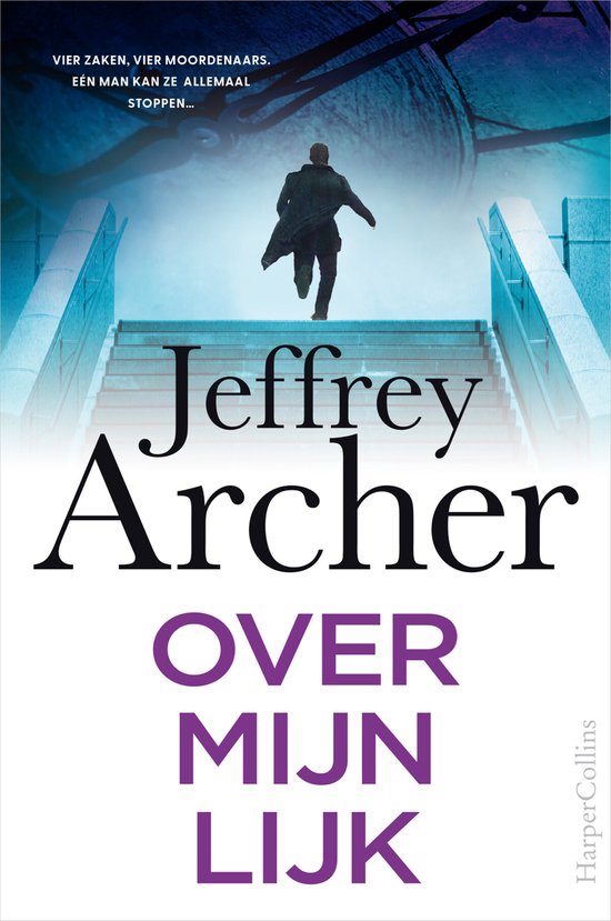 William Warwick 4 - Over mijn lijk (ebook), Jeffrey Archer ...