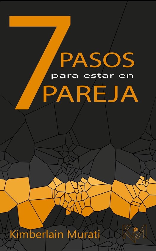 7 pasos para estar en pareja (ebook), Kimberlain Murati | 9798223320890 ... 7 pasos para estar en pareja (ebook), Kimberlain Murati | 9798223320890 ...