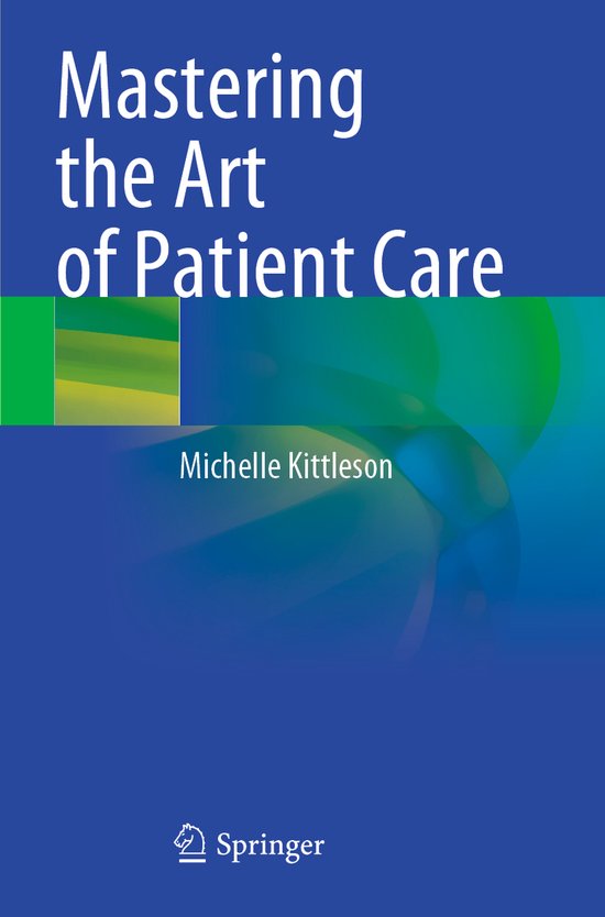 Mastering the Art of Patient Care | 9783031209222 | Michelle Kittleson ...