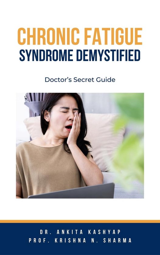 Chronic Fatigue Syndrome Demystified: Doctor’s Secret Guide (ebook ...