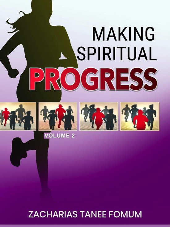 Making Spiritual Progress 8 - Making Spiritual Progress (Volume 2 ...