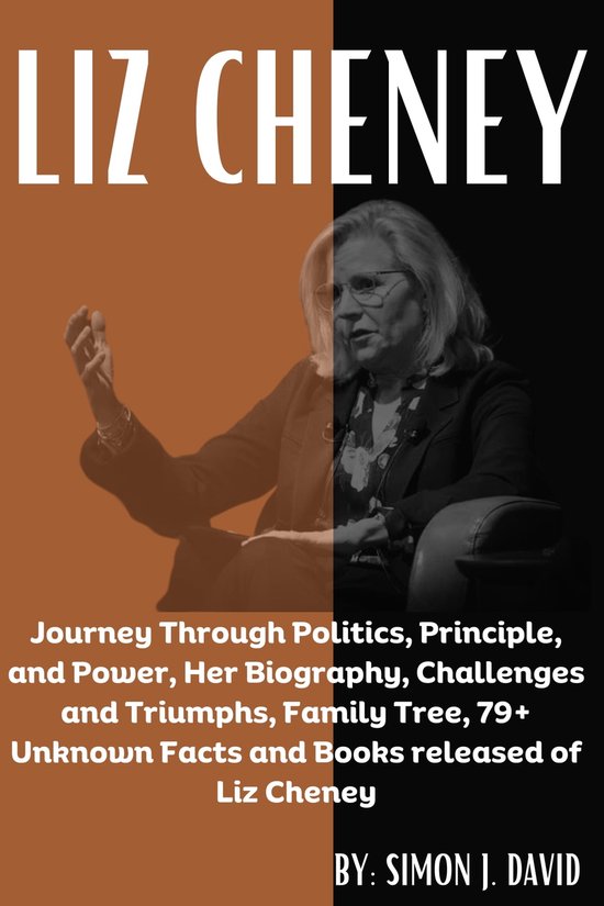 Liz Cheney: Journey Through Politics, Principle, and Power, Her ...