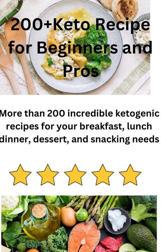 cook book - 200+Keto Recipe for Beginners and Pros (ebook), Justin Paru |... | bol