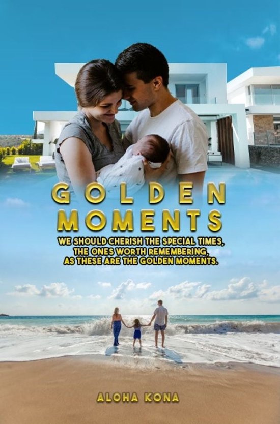 Golden Moments (ebook), Aloha Kona | 1230007100352 | Boeken | bol