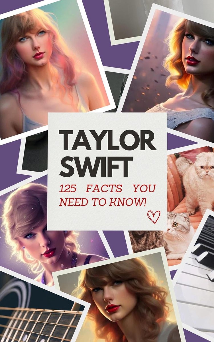 Taylor Swift: 125 Facts You Need to Know! (ebook), Jessica Stewart | 9798223216476 |... | bol