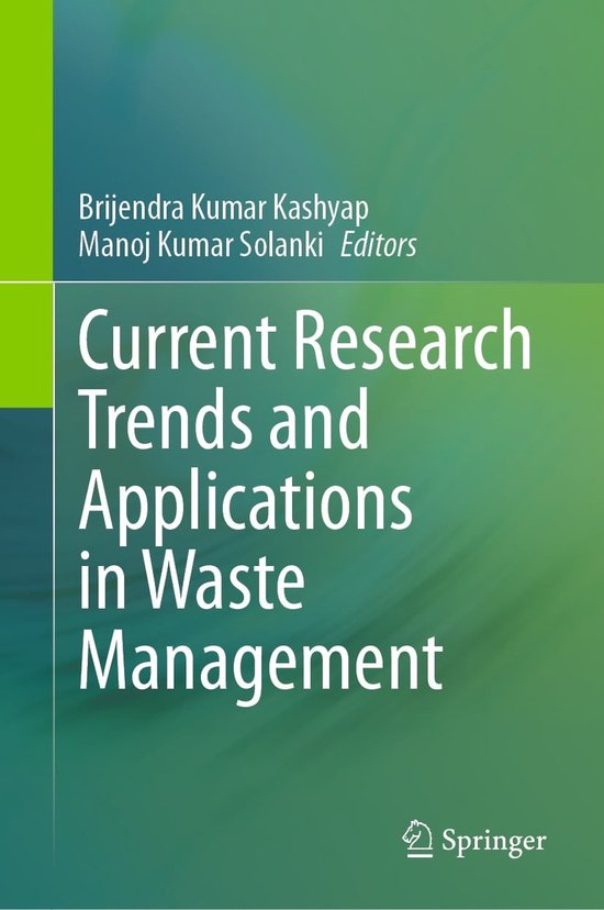 Current Research Trends and Applications in Waste Management (ebook ...