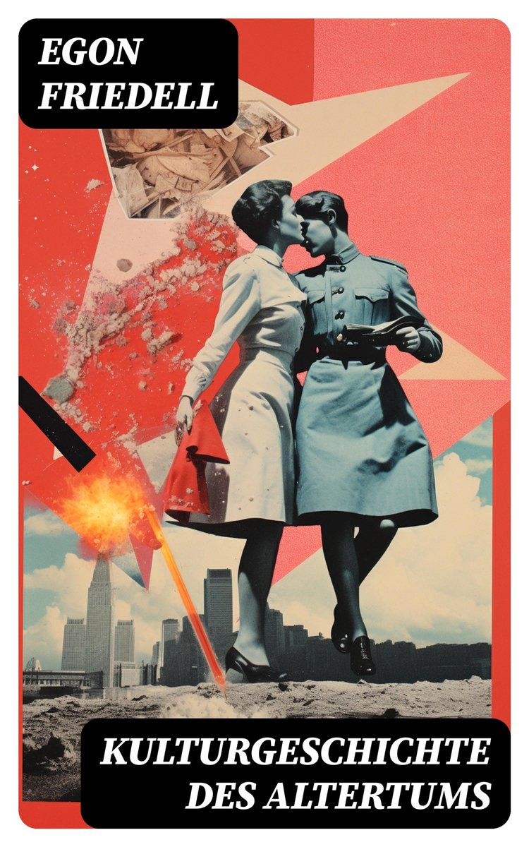 Kulturgeschichte des Altertums (ebook), Egon Friedell | 8596547737568 ...