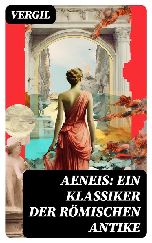 Aeneis: Ein Klassiker der römischen Antike (ebook), Vergil ...