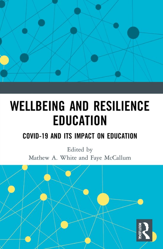 Wellbeing and Resilience Education | 9780367680985 | Boeken | bol