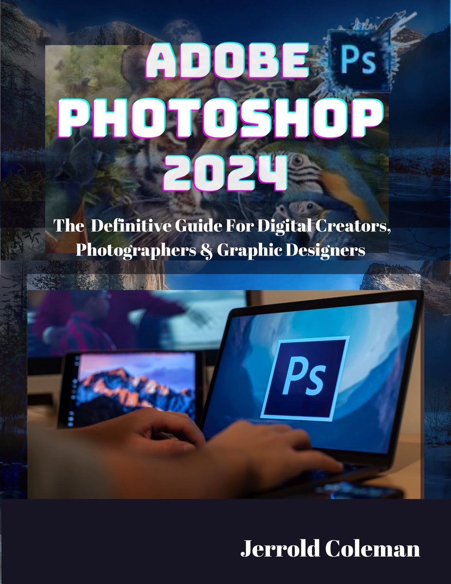 ADOBE PHOTOSHOP 2024 FOR BEGINNERS (ebook), Jerrold Coleman | 1230007202285 | Boeken | bol