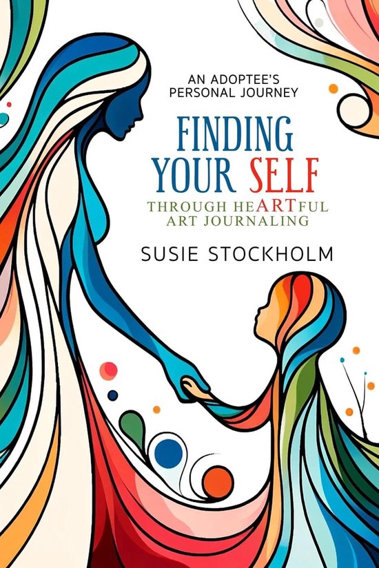 Finding Your Self (ebook), susie stockholm | 9798223890423 | Boeken | bol