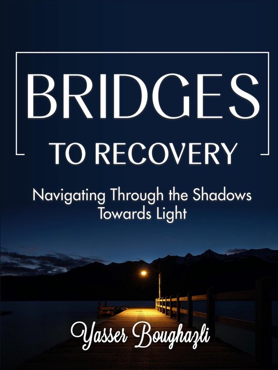 Bridge To Recovery (ebook), Yasser Boughazli | 9781304915528 | Boeken | bol