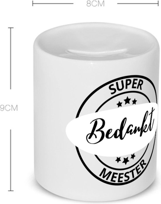 Akyol - super bedankt meester Spaarpot - Meester - een meester - school ...