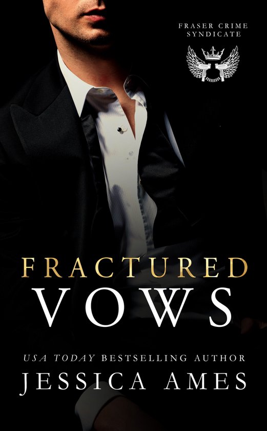 Fraser Crime Syndicate 1 - Fractured Vows (ebook), Jessica Ames ...