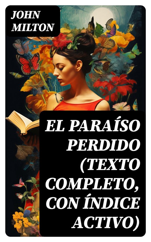 El Paraíso Perdido (texto completo, con índice activo) (ebook), John ...