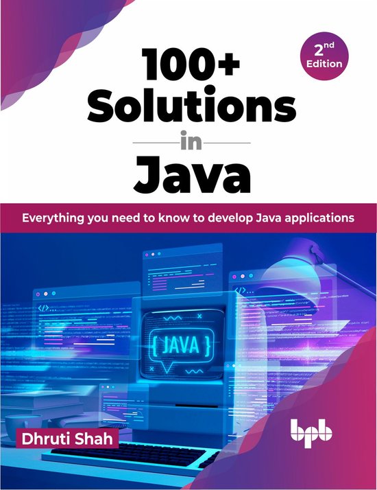 100+ Solutions in Java | 9789355515711 | Dhruti Shah | Boeken | bol