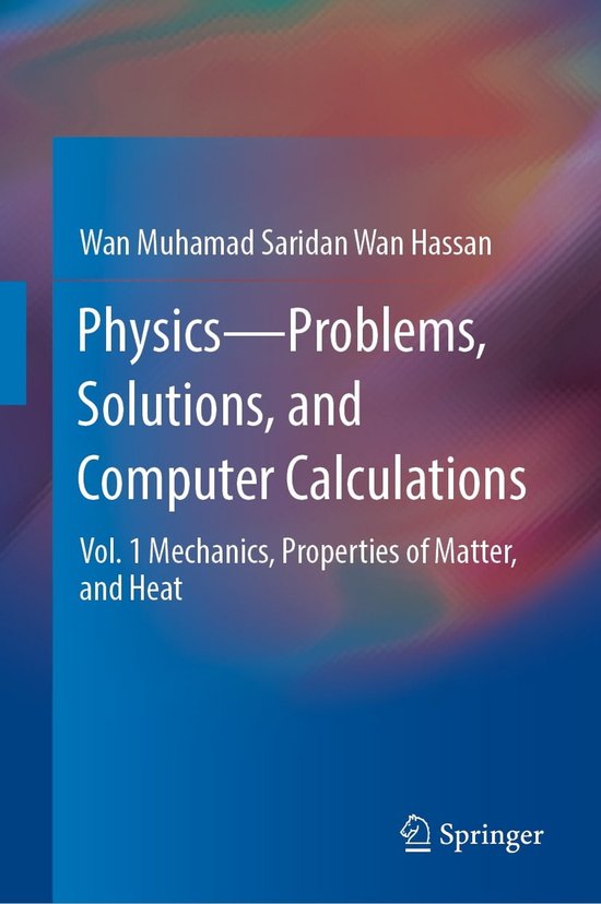Physics—Problems, Solutions, and Computer Calculations (ebook), Wan ...
