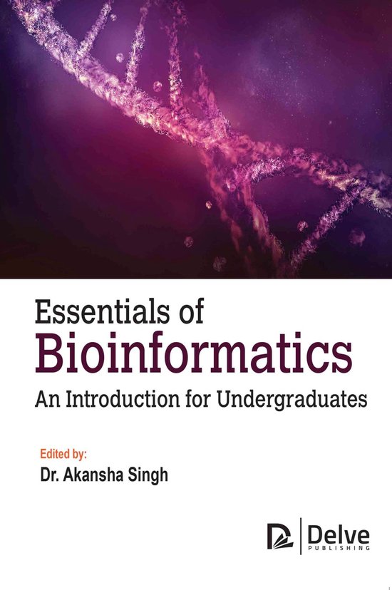 Essentials of Bioinformatics | 9781774698013 | Boeken | bol.com