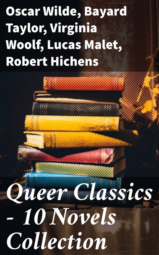 Queer Classics – 10 Novels Collection (ebook), Oscar Wilde | 8596547785064 | Boeken | bol