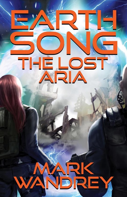 Earth Song 3 - The Lost Aria (ebook), Mark Wandrey | 9781648559129 ...