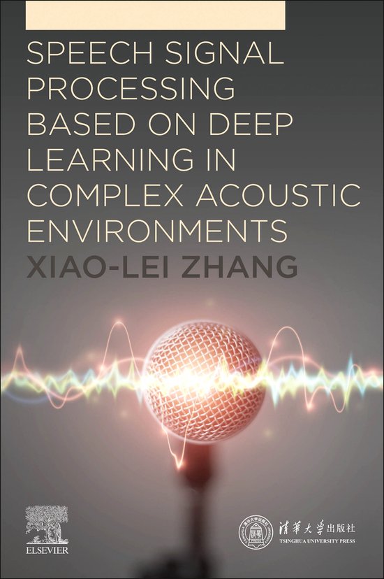 Speech Signal Processing Based on Deep Learning in Complex Acoustic Environments |... | bol