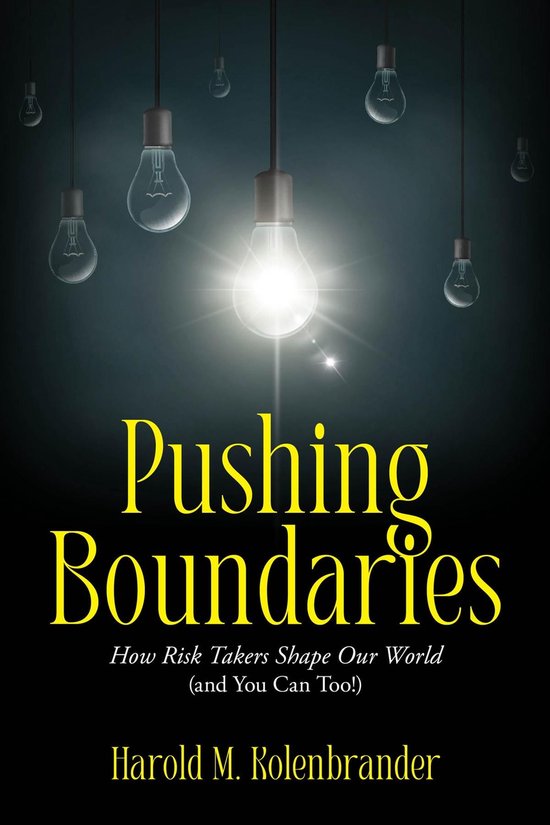 Pushing Boundaries (ebook), Harold M. Kolenbrander | 9798822928015 ...