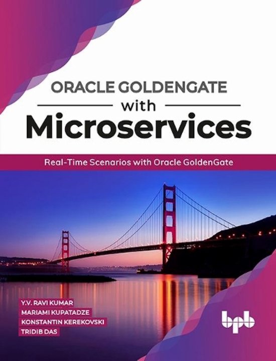 Oracle GoldenGate With Microservices (ebook), Yenugula Venkata Ravi ...