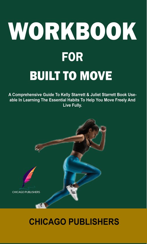 WORKBOOK FOR BUILT TO MOVE (ebook), Chicago publishers | 1230007128196 ...