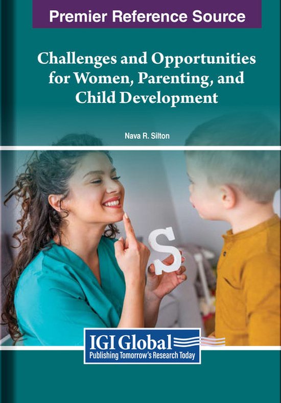 Challenges and Opportunities for Women, Parenting, and Child ...