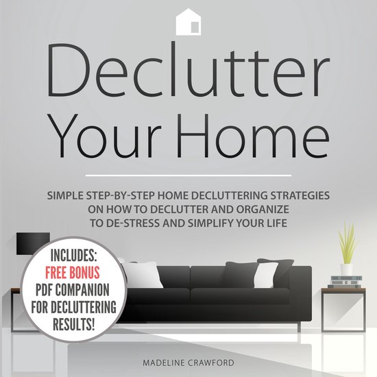 Declutter Your Home, Madeline Crawford | 9798868628597 | Boeken | bol