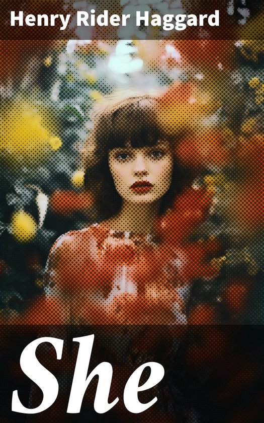 She (ebook), Henry Rider Haggard | 8596547792512 | Boeken | bol