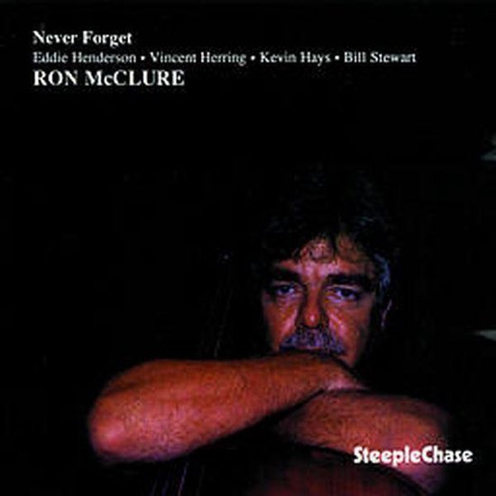 Ron McClure Quintet - Never Forget (CD), Ron McClure Quintet | Muziek | bol