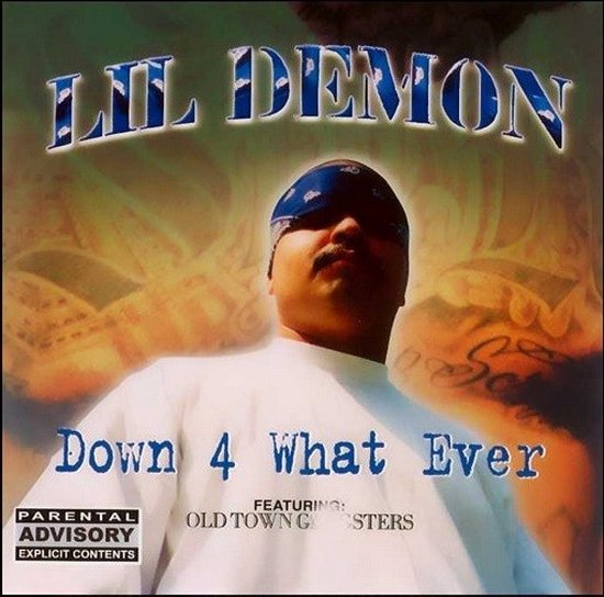 Lil Demon - Down 4 What Ever (CD), Lil' Demon | CD (album) | Muziek ...